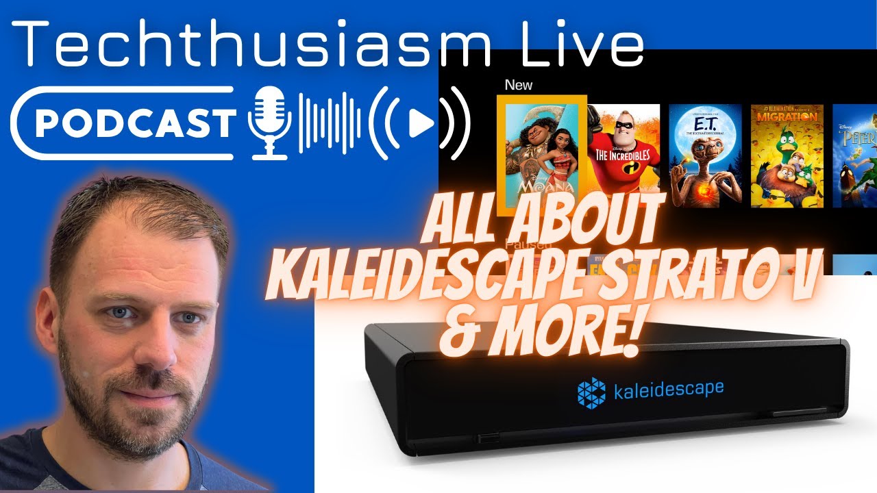 All About the Kaleidescape Strato V & Lots More | Techthusiasm Live ...