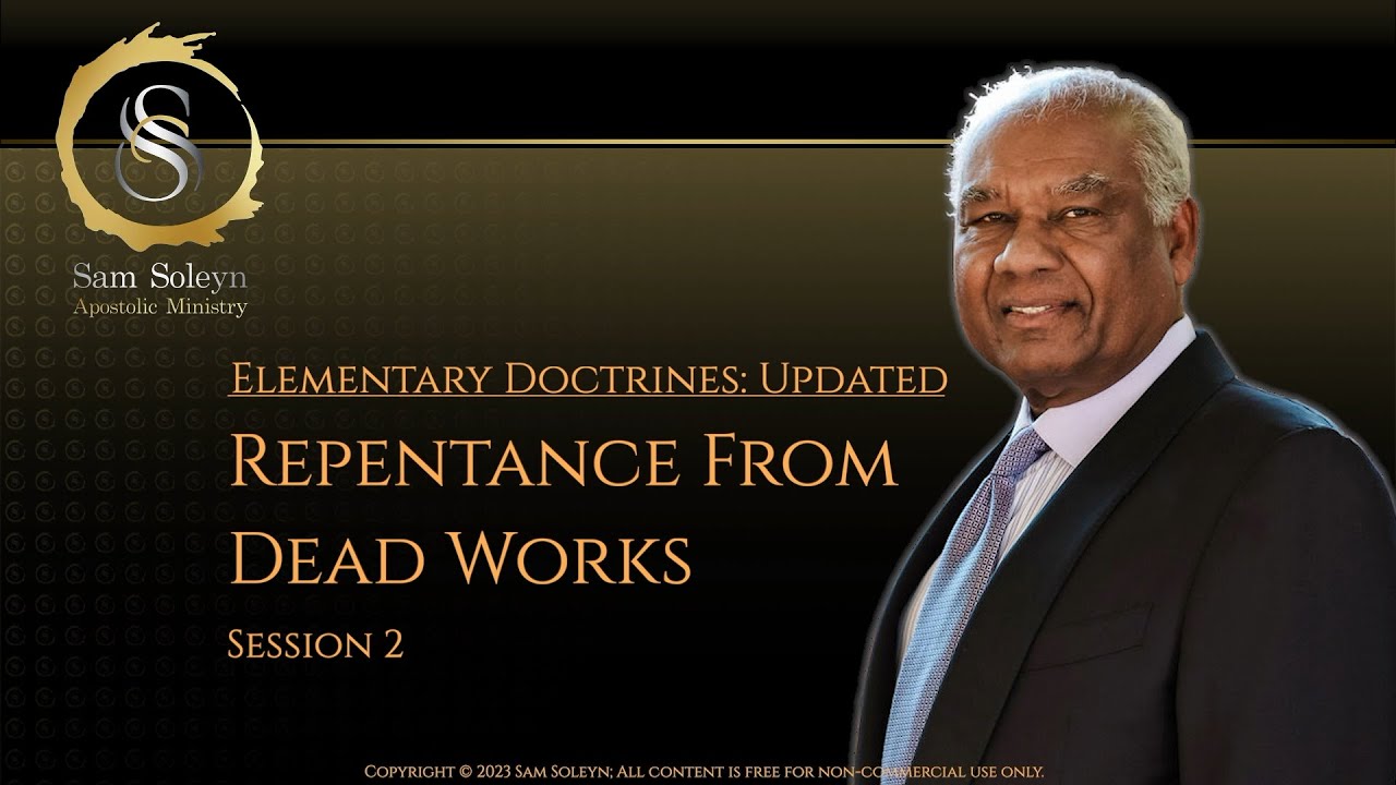Repentance From Dead Works - YouTube