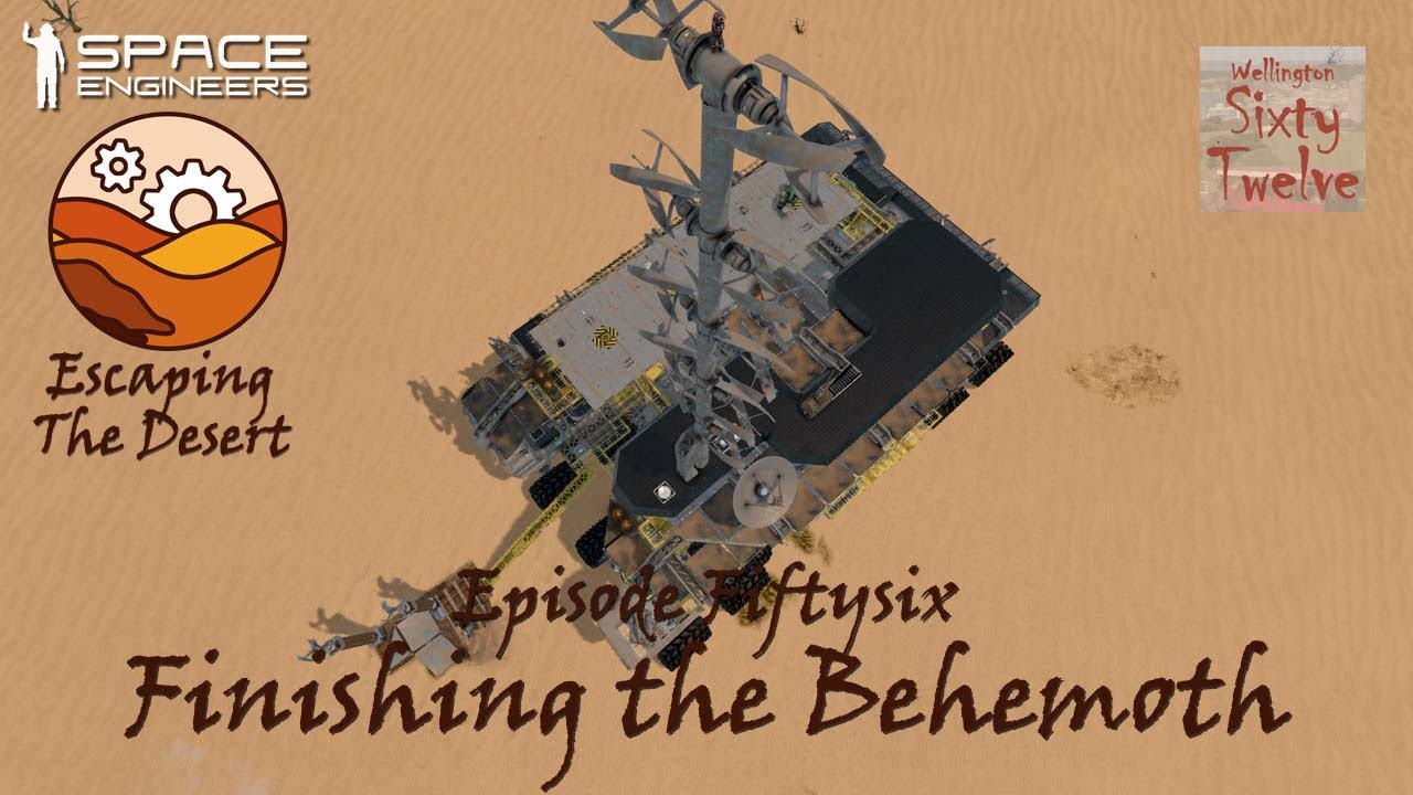 Escaping The Desert EP56 - Finishing the Behemoth (Space Engineers ...