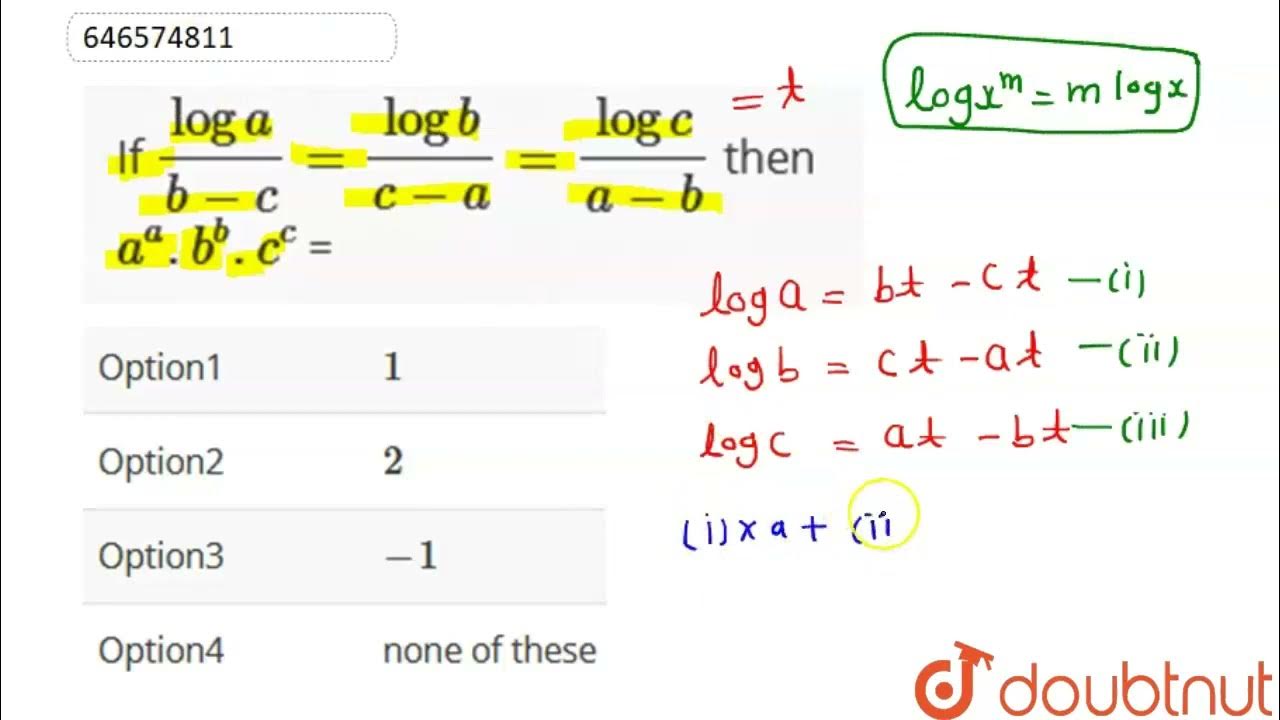 If (loga)/(b-c)=(logb)/(c-a)=(logc)/(a-b) then a^(a).b^(b).c^(c ...