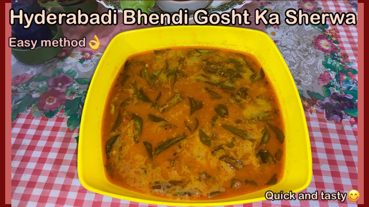 Hyderabadi Bhendi Gosht Ka Sherwa - YouTube