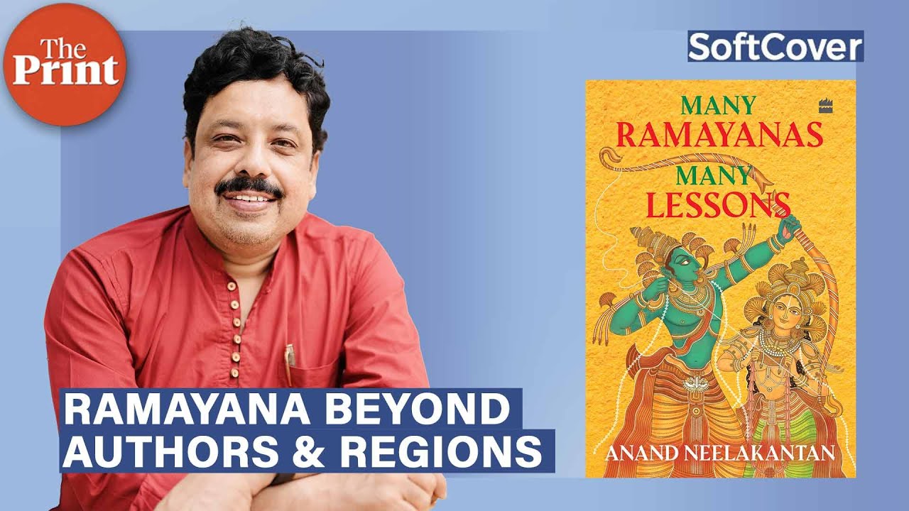 'Ramayana is a text of Dharma, rather than Good vs Evil' - Anand ...