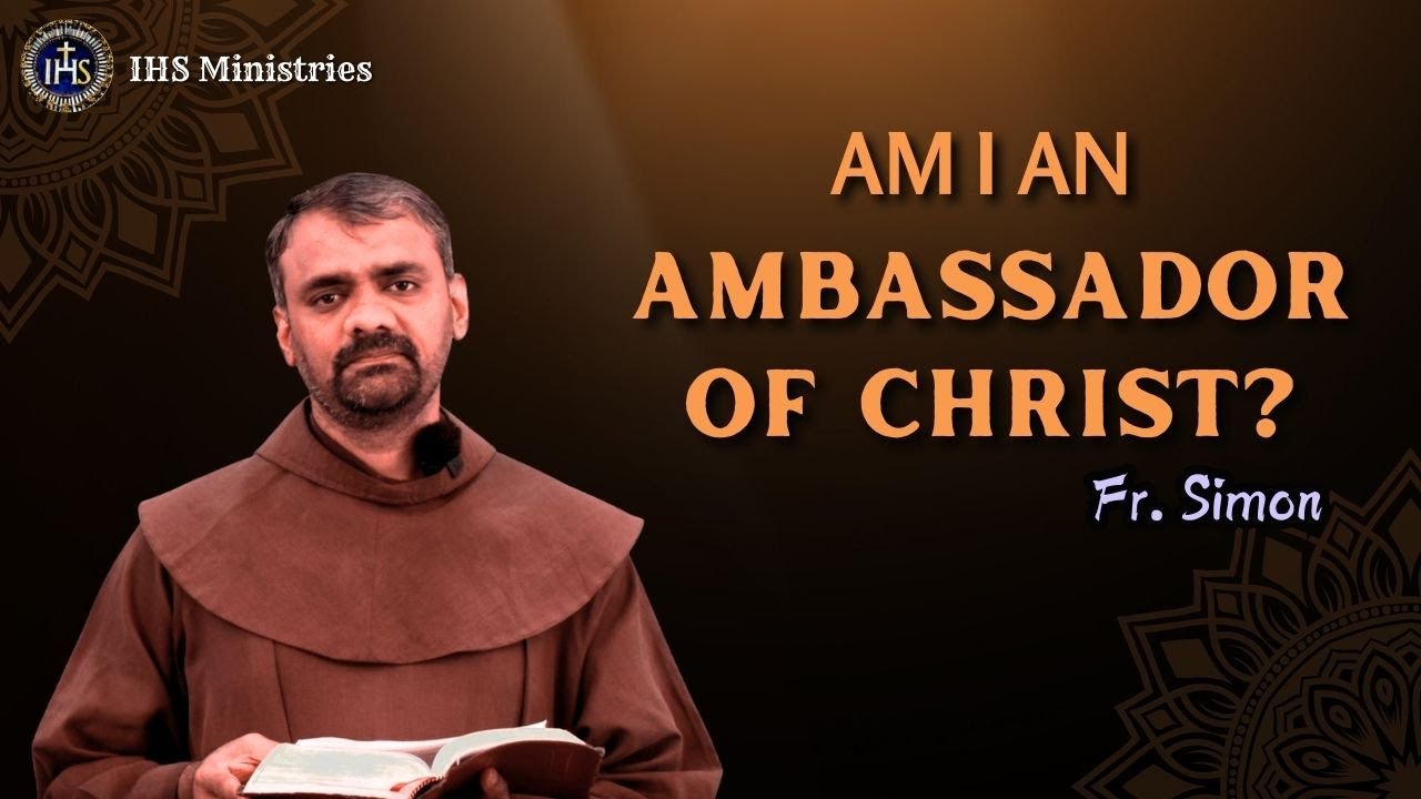Am I an Ambassador of Christ? - YouTube