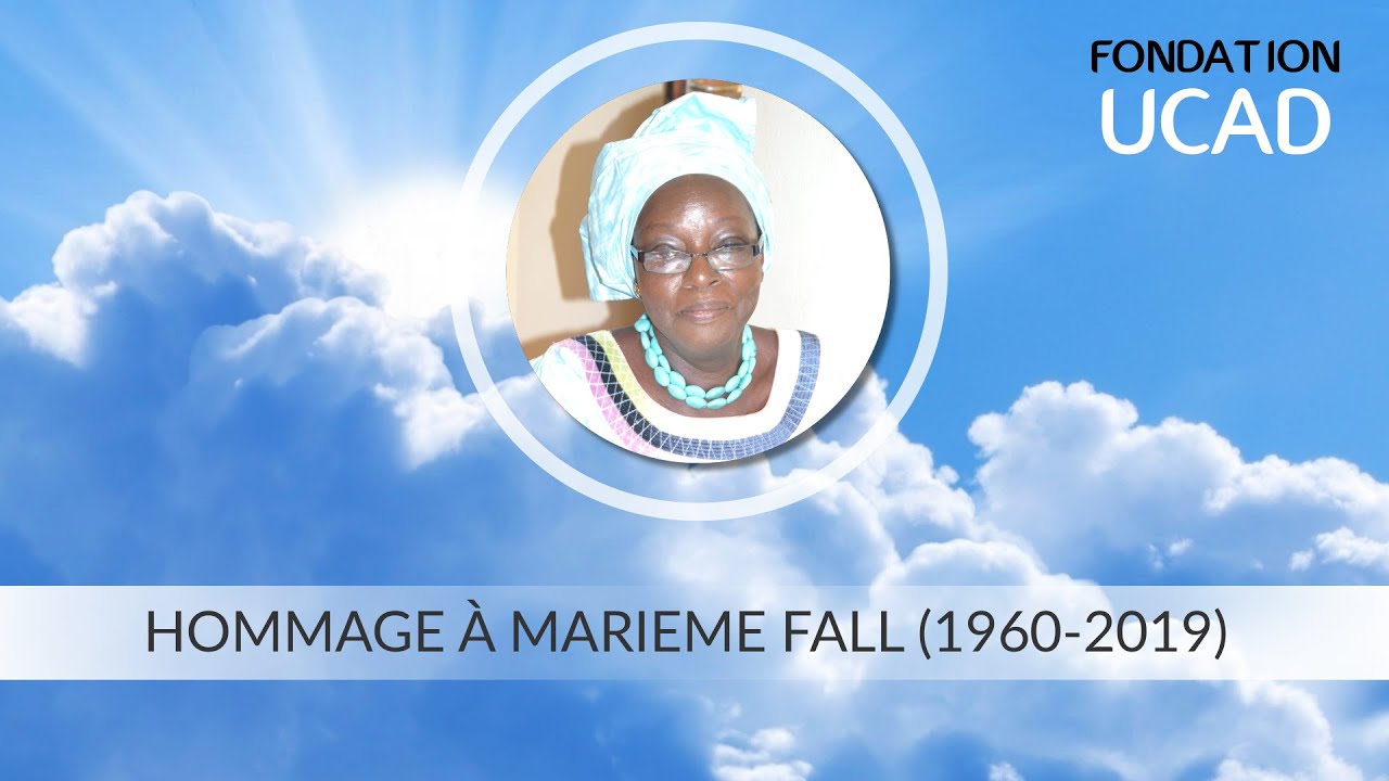 Fondation UCAD, hommage à Marième FALL - YouTube