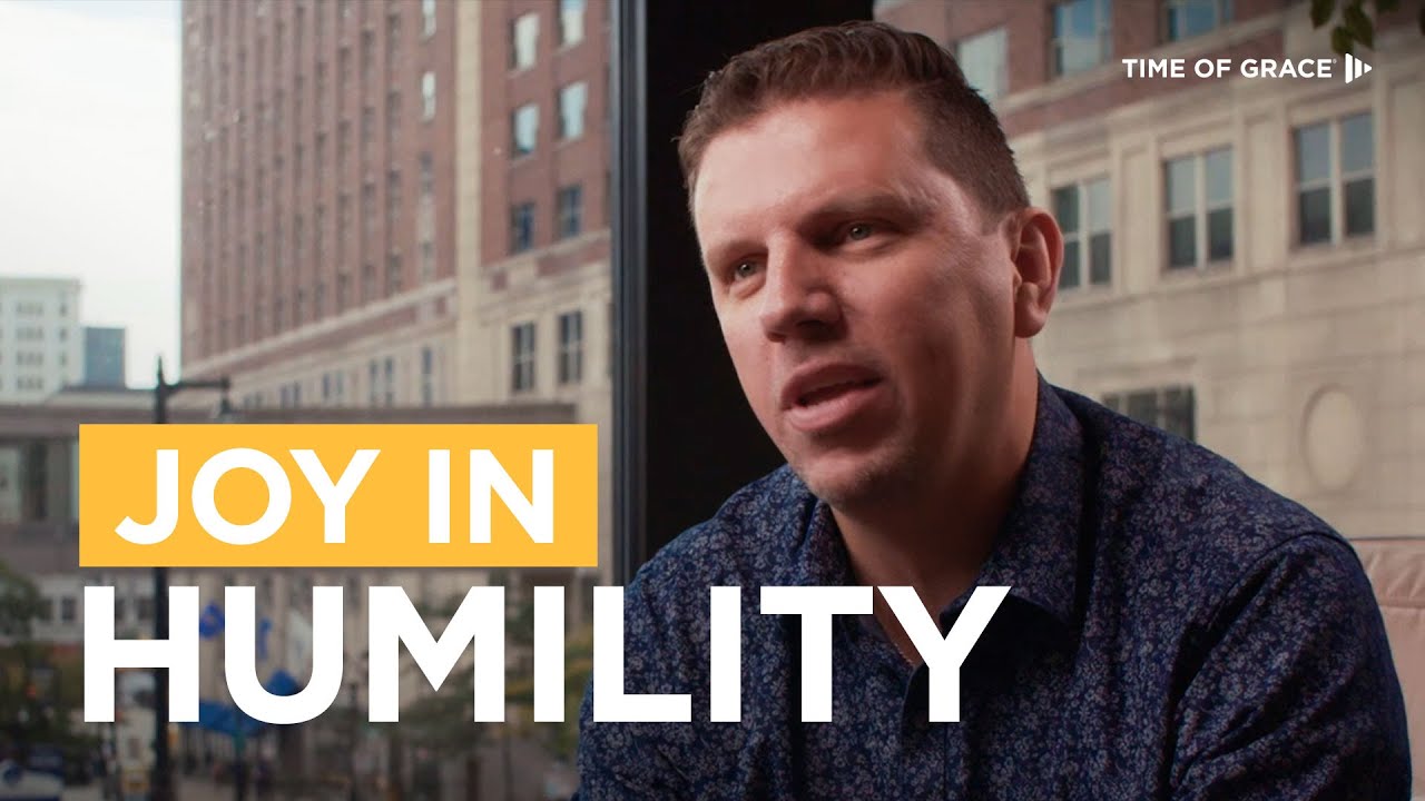 Joy in Humility - YouTube