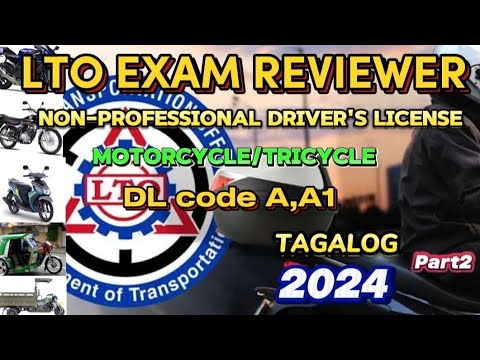 LTO EXAM REVIEWER 2024 NON-PROFESSIONAL Parta:2 MOTORCYCLE/TRICYCLE, DL ...