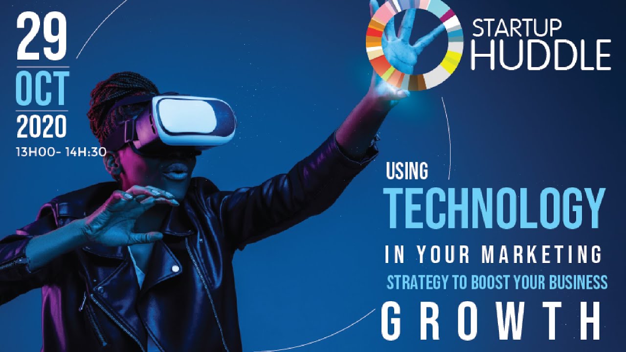 Startup Huddle - Using Technology In Your Marketing Strategy To Boost ...