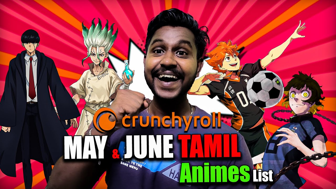Crunchy roll May & June Regional Dub Anime List Explained in Tamil ...