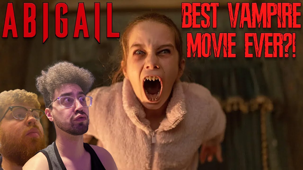 IS ABIGAIL (2024) THE BEST VAMPIRE MOVIE EVER?? | Abigail Movie Spoiler ...