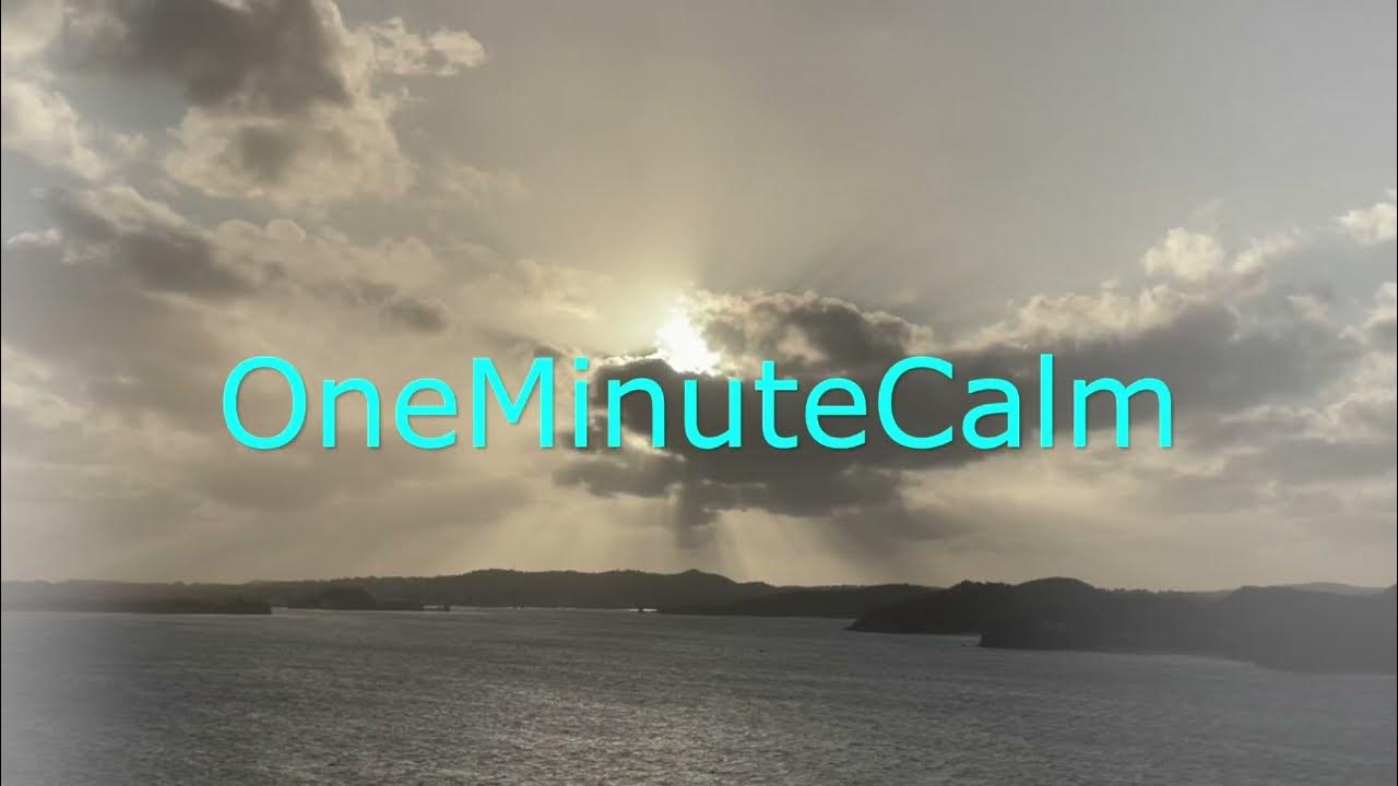 One Minute Calm | Calming Morning 13 | Mindful 1 Minute Meditation ...