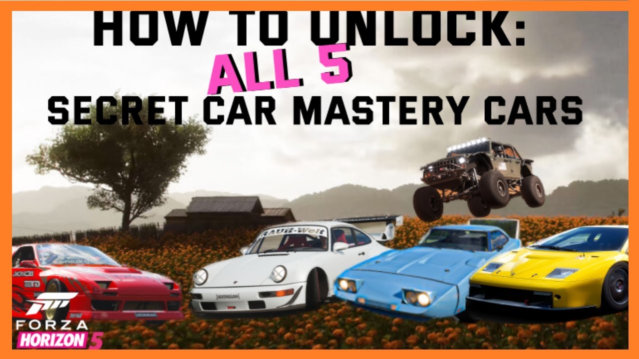 Forza Horizon 5 - How To Unlock All 5 Car Mastery Cars - YouTube