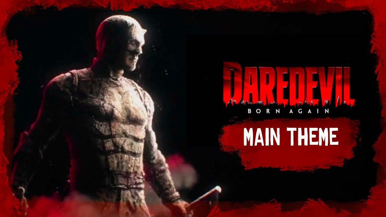 DareDevil Born Again Main Theme - Daredevil Born Again Music ...