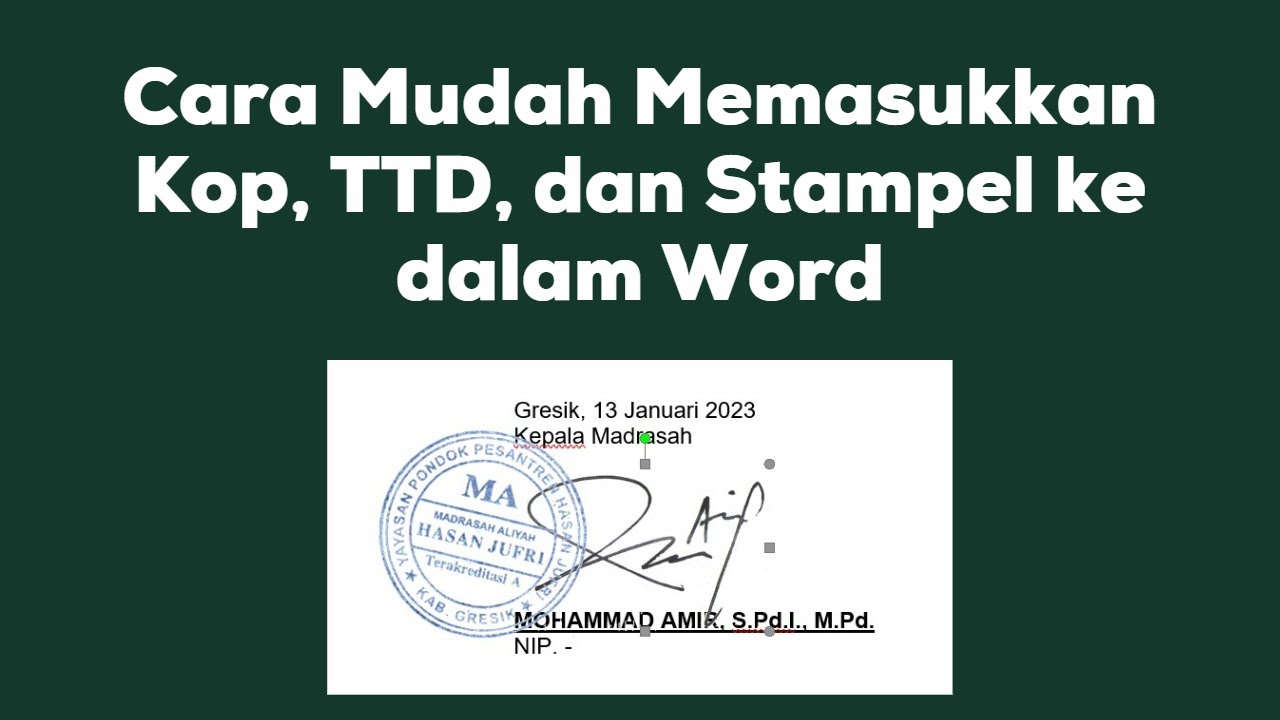 Cara Mudah Memasukkan Kop, TTD, dan Stampel ke dalam Word - YouTube