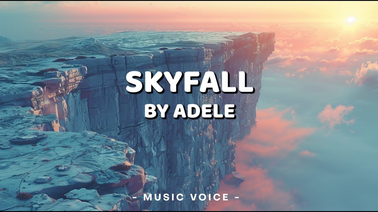 Adele - Skyfall (Lyrics) - YouTube