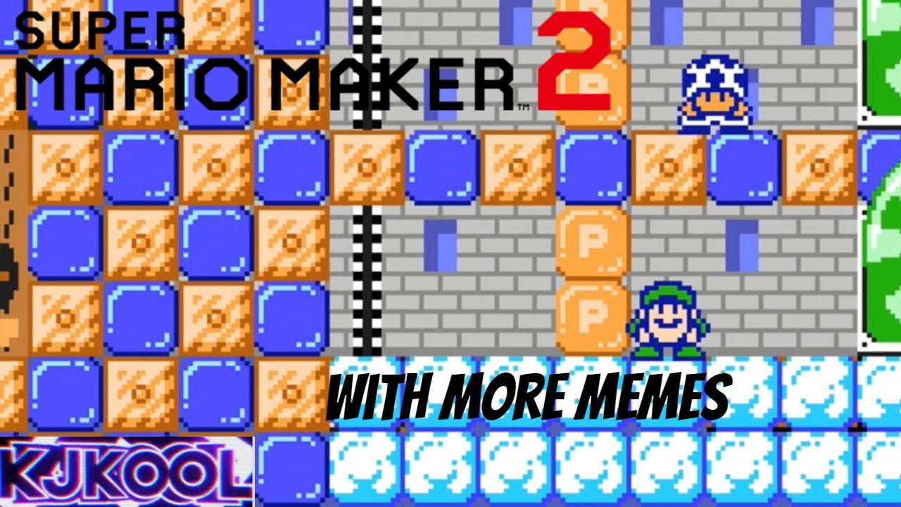 Mario Maker Memes #2 - YouTube