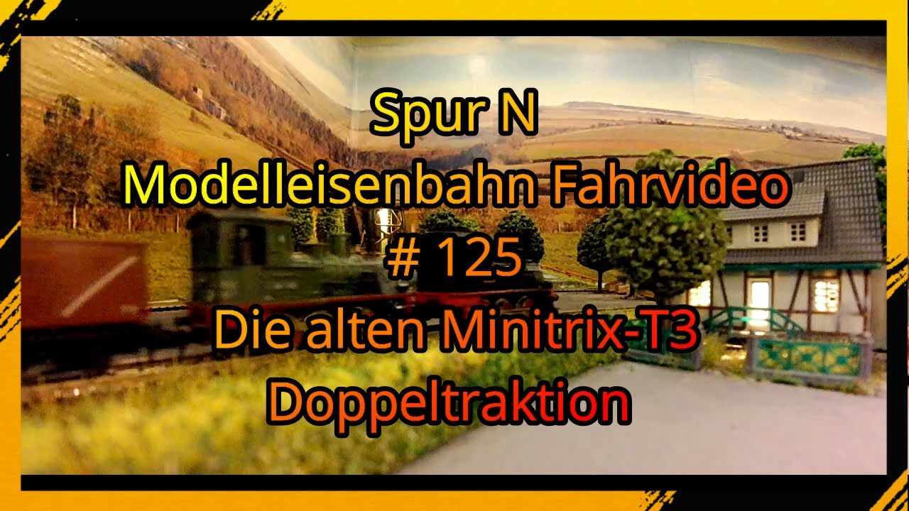 Spur N 1:160 Modelleisenbahn analog Fahrvideo # 125 Die alten Minitrix ...