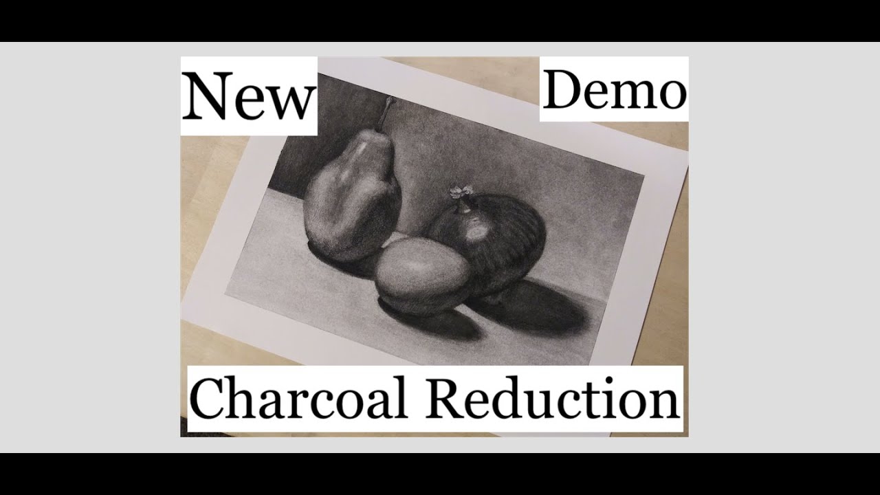 Charcoal Reduction Drawing: Still Life copy - YouTube