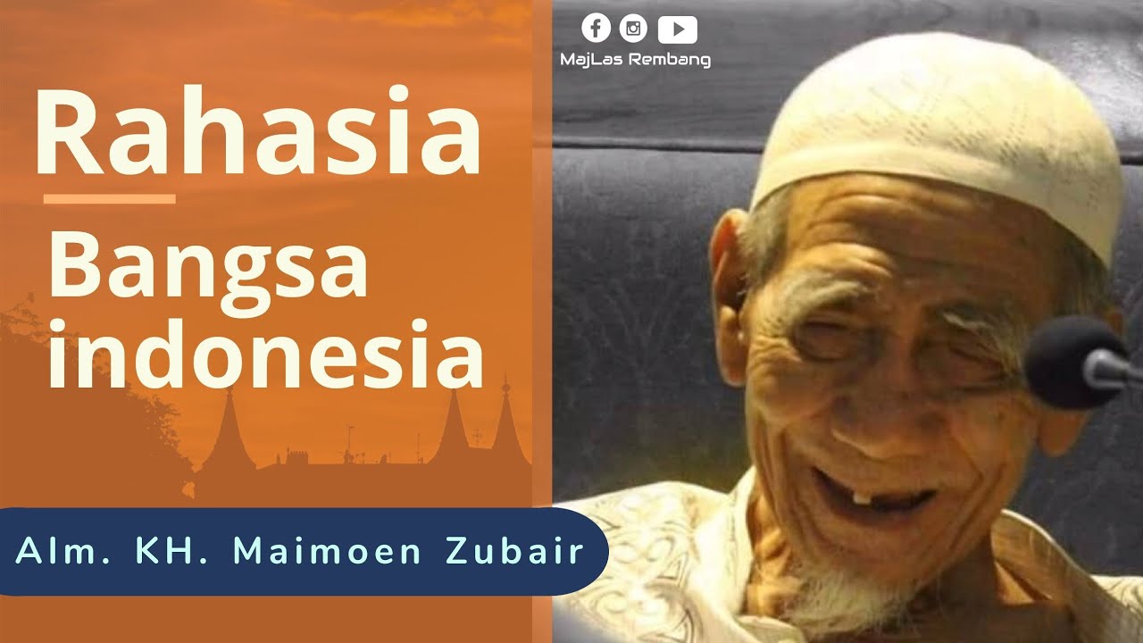 MBAH MOEN : Tentang indonesia (Mengenang Alm. KH. Maimoen zubair) - YouTube