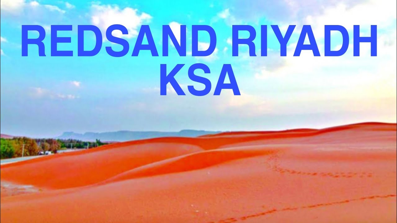 REDSAND RIYADH KSA - YouTube