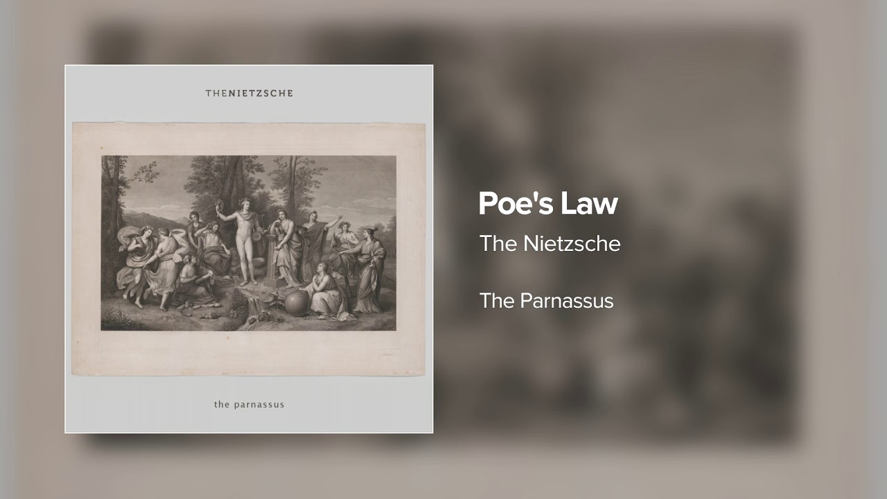 The Nietzsche - Poe's Law (Official Audio Stream) - YouTube