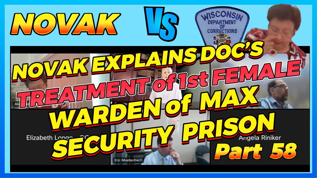 Novak 58 Novak Explains DOC Treatment of 1st Female Warden of Maximum ...
