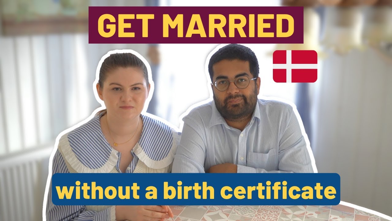 You Don t Need A Birth Certificate To Get Married In Denmark YouTube you-don-t-need-a-birth-certificate-to-get-married-in-denmark-youtube