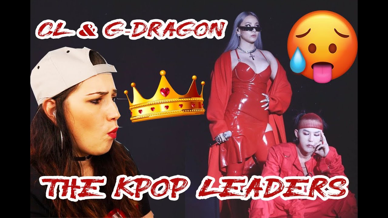 G-DRAGON FT. CL | THE LEADERS | LIVE REACTION - YouTube