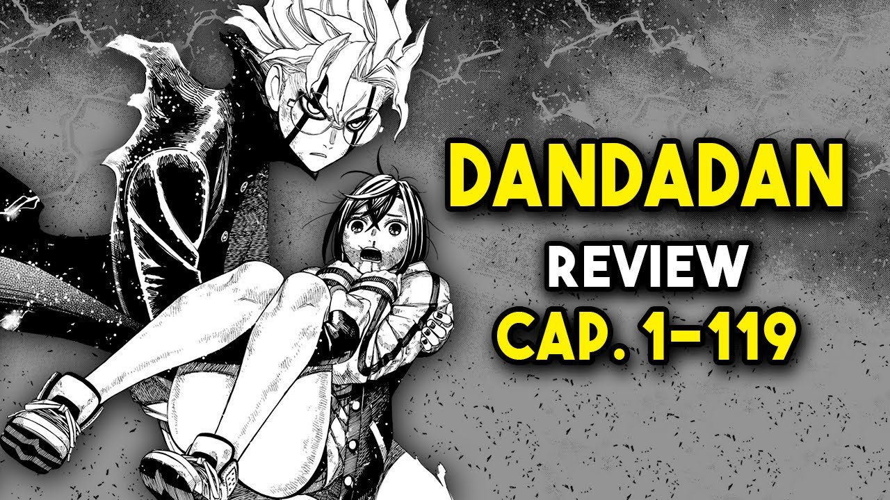 Un SHONEN de ALIENS, FANTASMAS y una BÚSQUEDA PECULIAR | DANDADAN - YouTube