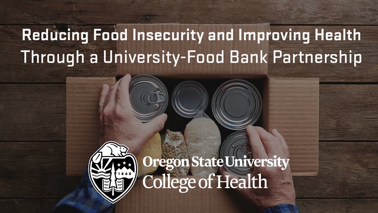 Reducing Food Insecurity and Improving Health Through a University ...