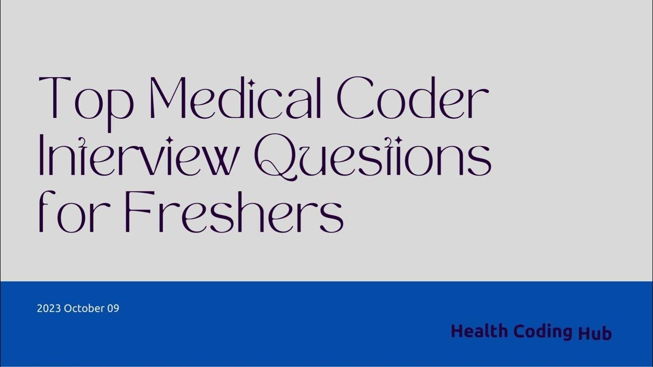 Top Medical Coder Interview Questions for fresher-Part 2 - YouTube