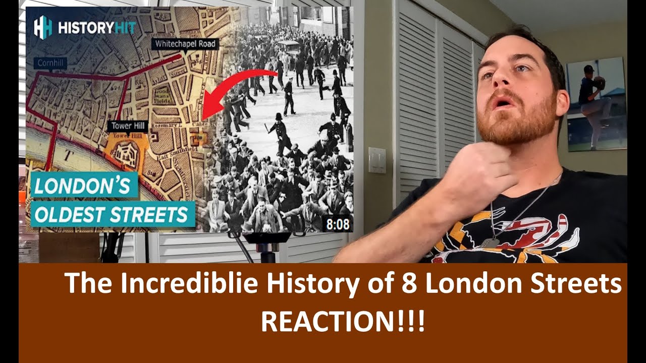 American Reacts to The Incredible History of 8 London Streets REACTION ...