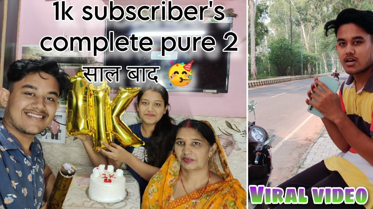 1k subscriber's complete pure 2 saal baad 🥳 - YouTube
