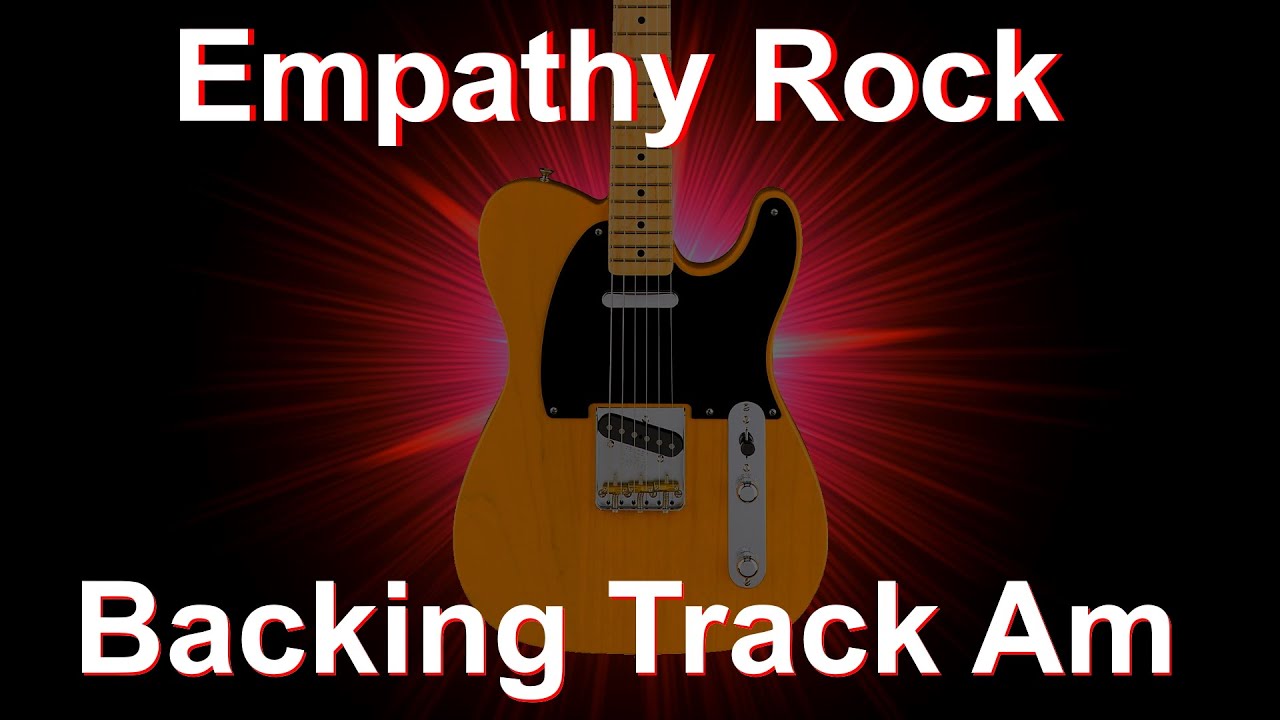 Empathy Rock Guitar Backing Track A Minor - YouTube