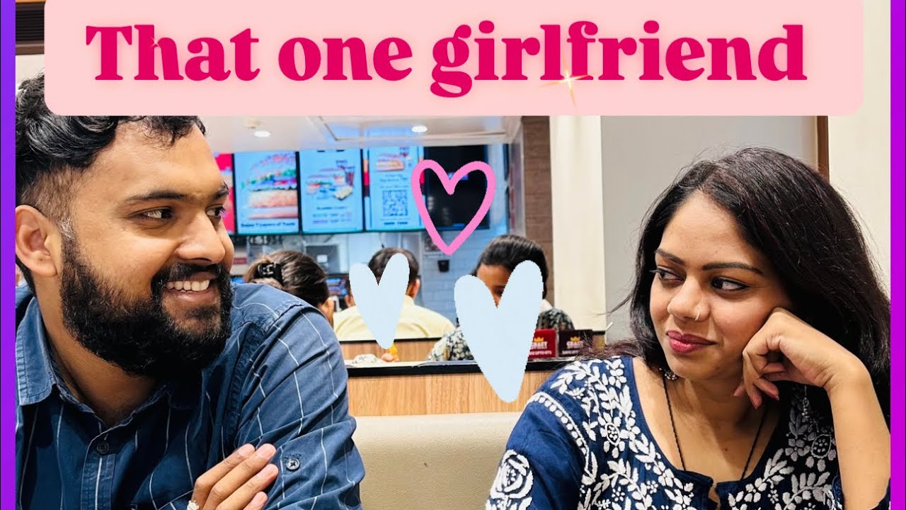 That one Girlfriend 💕 @shalurawatofficial - YouTube