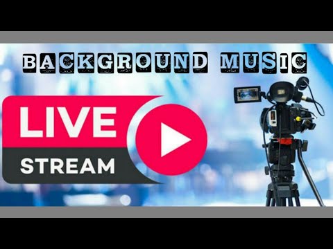 Background Music for Live Streaming - YouTube