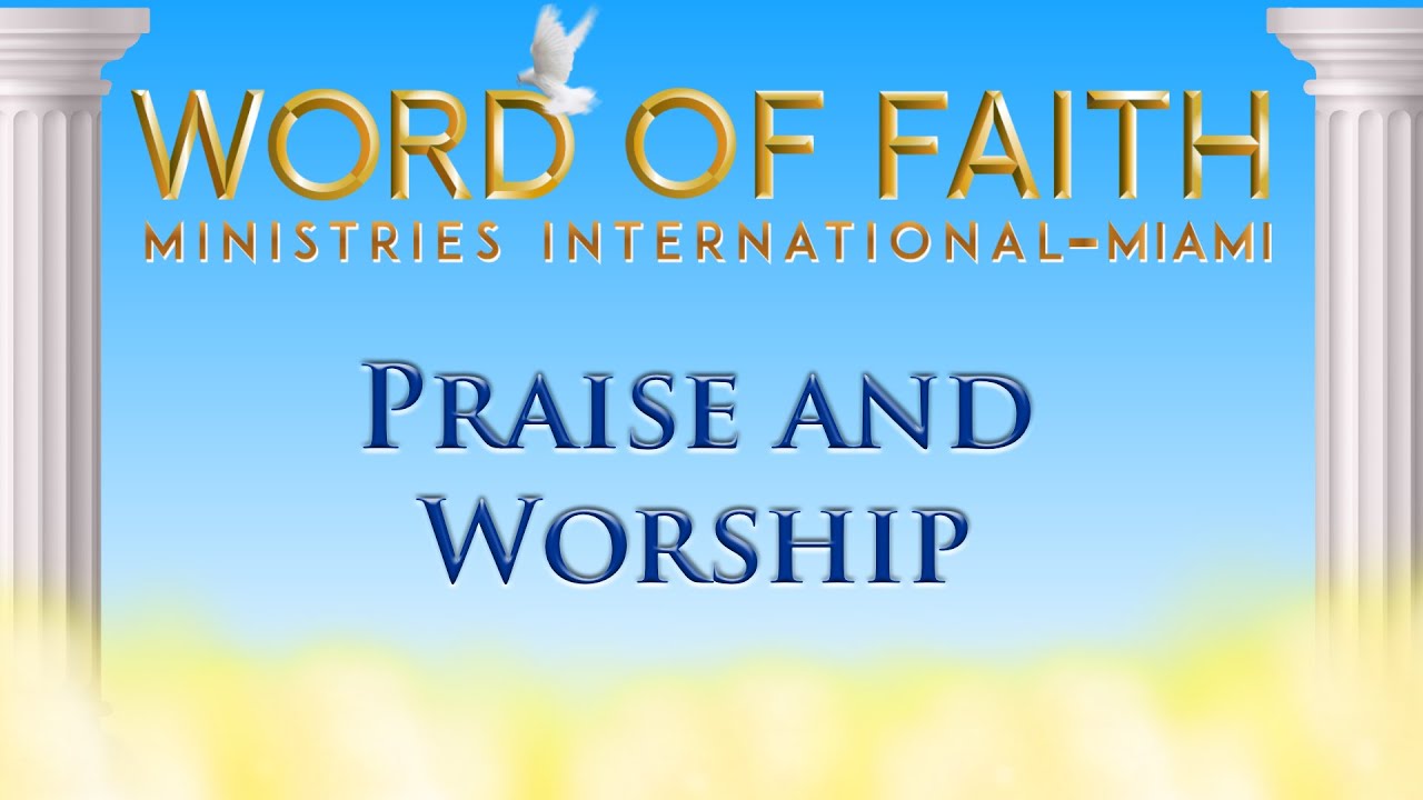 Opening Prayer, Praise & Worship, Intercession, Communion, and Tithes ...
