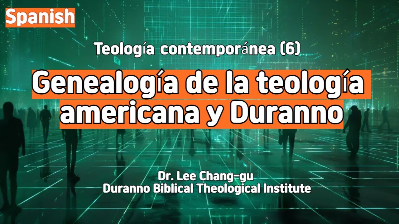 Lecciones de teología moderna (6)La teología americana y ...