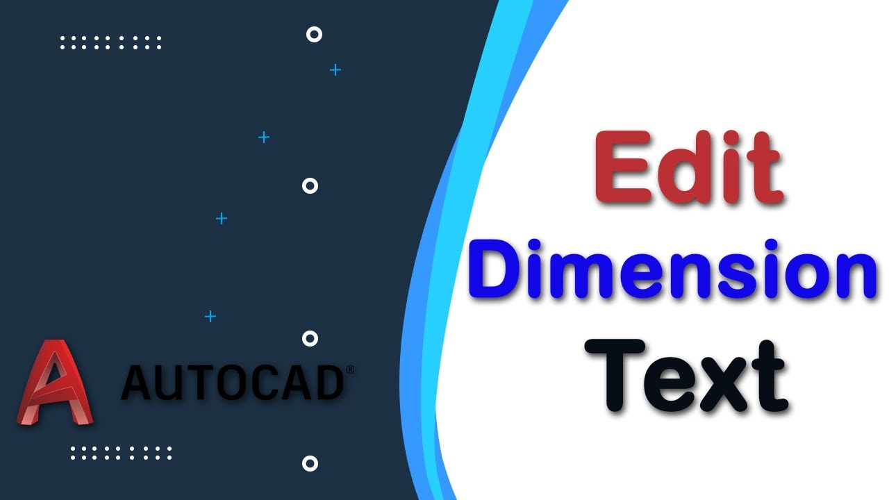 How To Edit Dimension Text In AutoCAD 2022 YouTube How To Edit Dimension Text In AutoCAD 2022 YouTube
