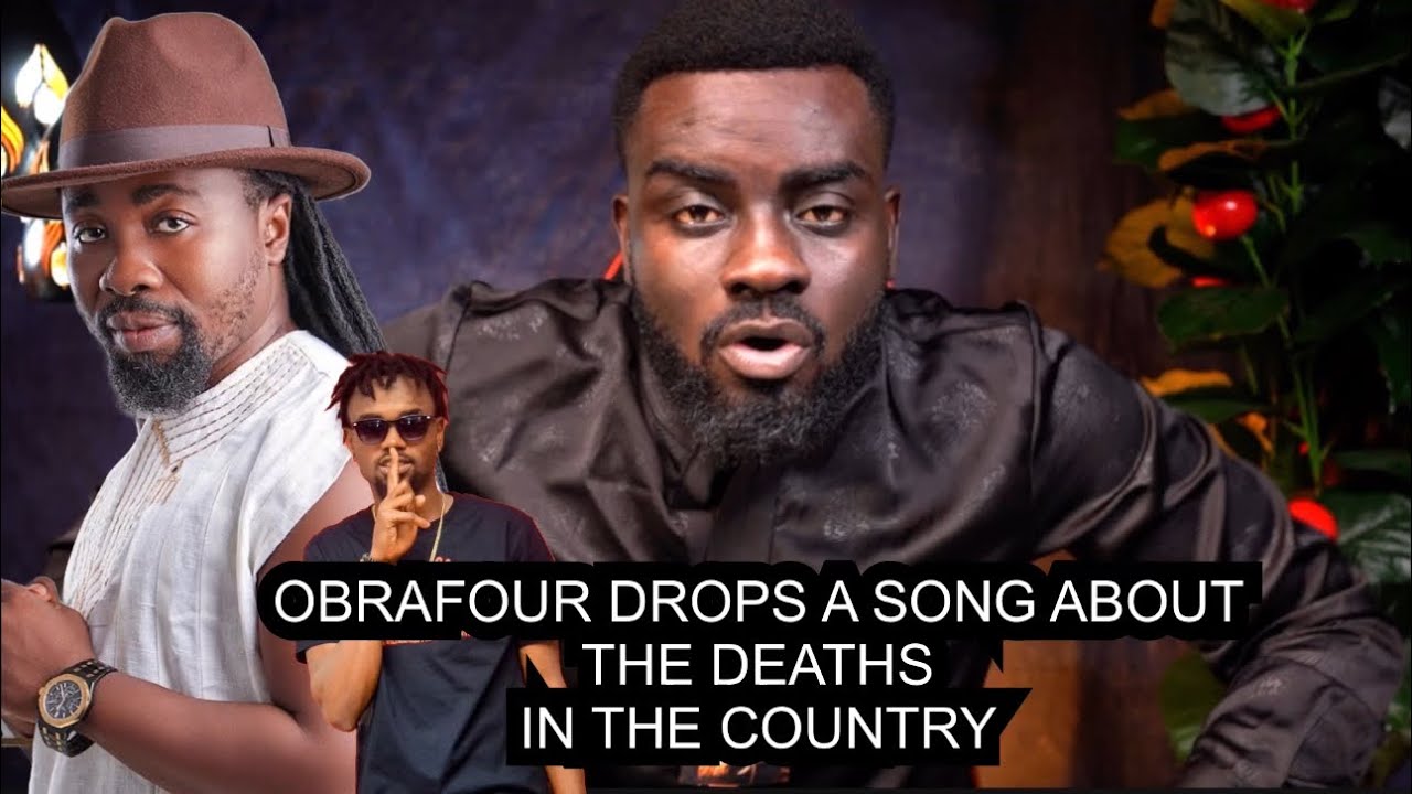 Legendary Obrafour drops a song about the recent deaths in the country ...