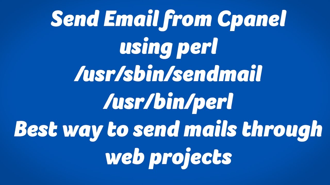 Send Mail From Cpanel Usr Sbin Sendmail Using Perl Youtube