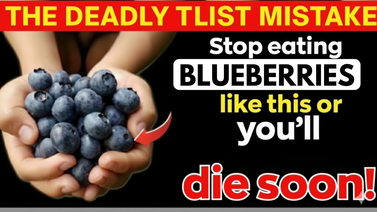 Eat Blueberries? 8 Dangerous Mistakes Seniors MUST Avoid | Blueberry ...