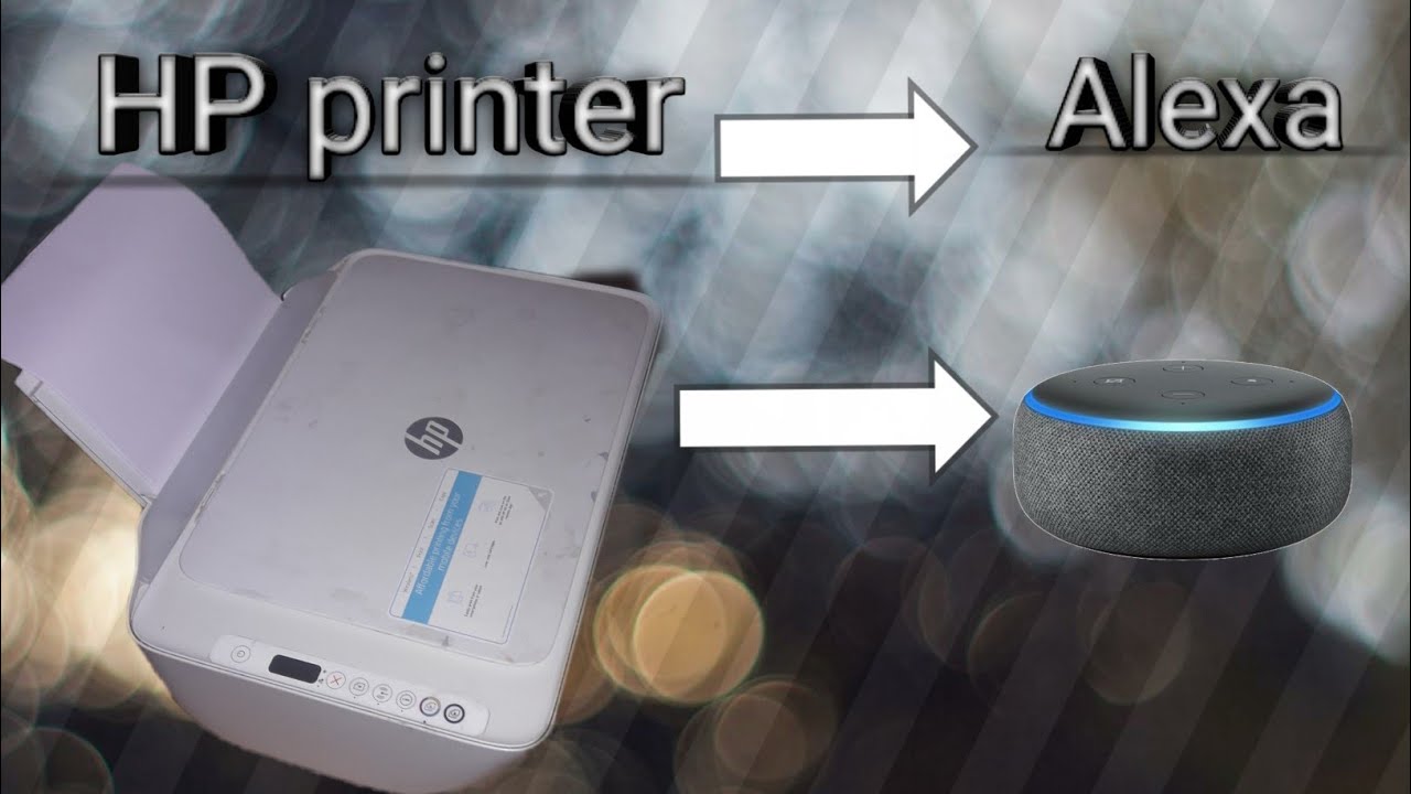 How to connect HP printer to Alexa. - YouTube