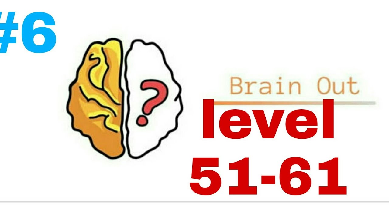 Brain out||(level-51-60)||GAMEPLAY|| - YouTube