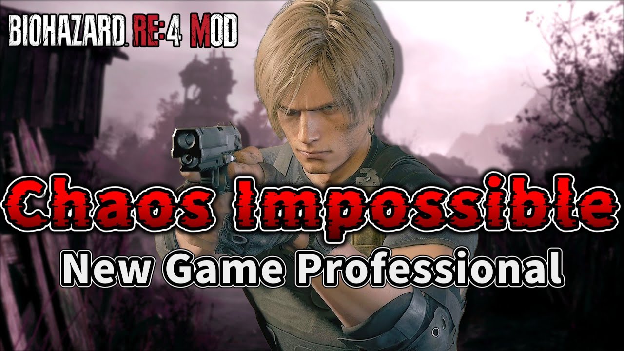 行こう、混沌の極みへ。No,5【Resident Evil4 Remake Chaos Impossible MOD】 - YouTube