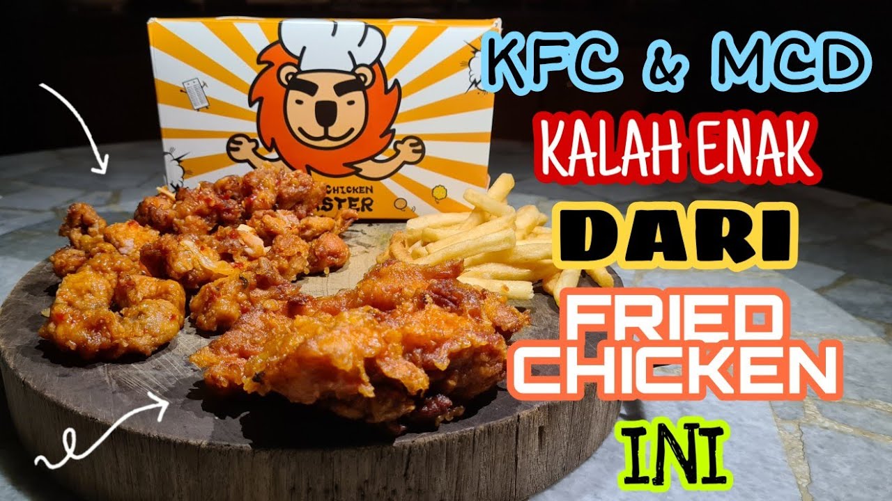 LEBIH ENAK DARI KFC DAN MCD?! AYO KITA BUKTIKAN! - FRIED CHICKEN MASTER ...