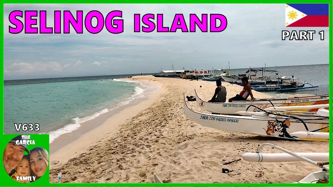 SELINOG ISLAND - WHITE SAND BEACH - THE GARCIA FAMILY - part 1 - YouTube