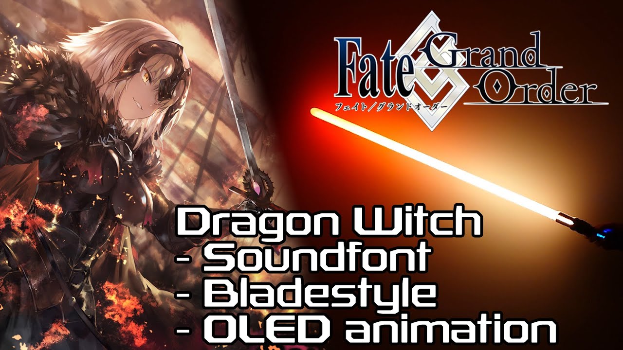 Fate/Grand Order DRAGON WITCH lightsaber soundfont - YouTube