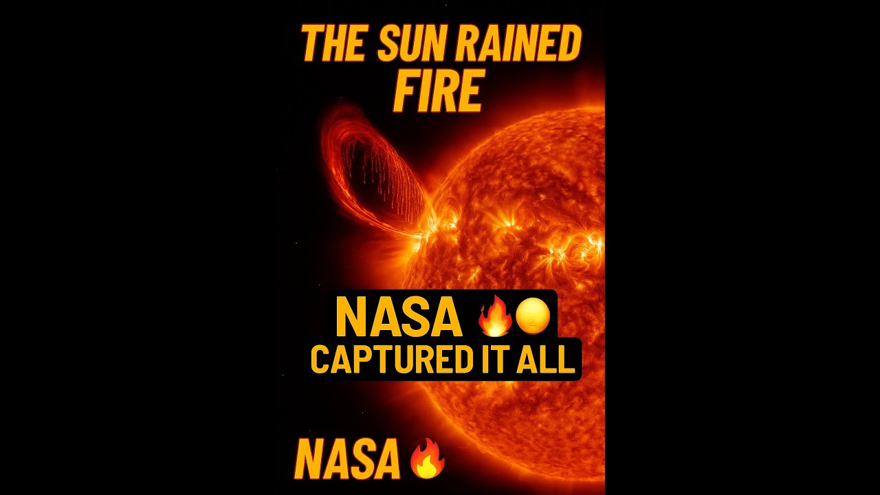 The Sun Rained Fire: NASA Captured It All 🔥🌞 | Coronal Rain Explained ...