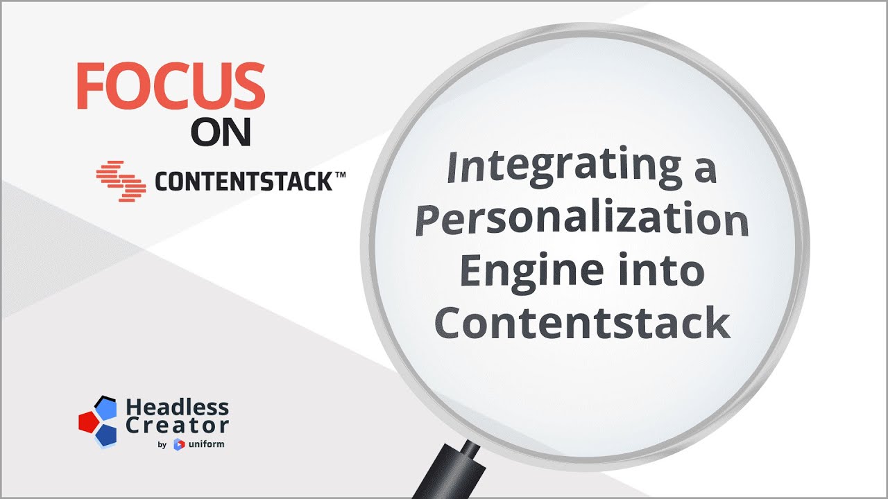 FOCS 7: Integrating a Personalization Engine into Contentstack - YouTube