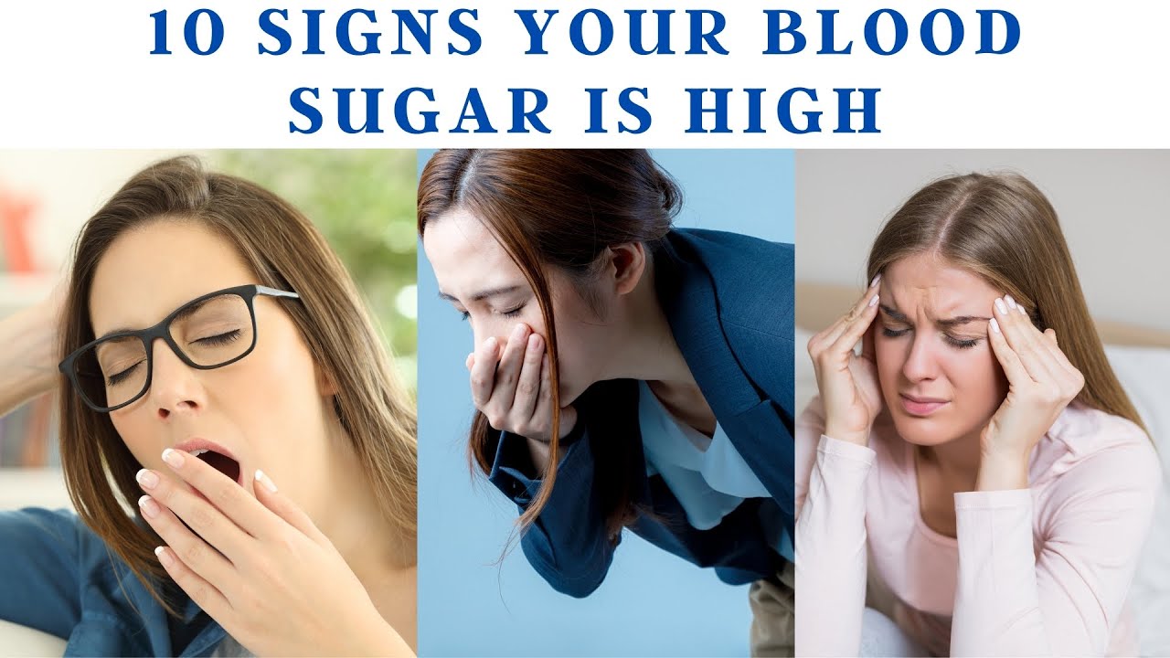 10 Signs Your Blood Sugar is High - YouTube
